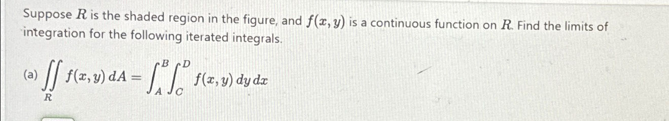 Suppose R ﻿is the shaded region in the figure, and | Chegg.com