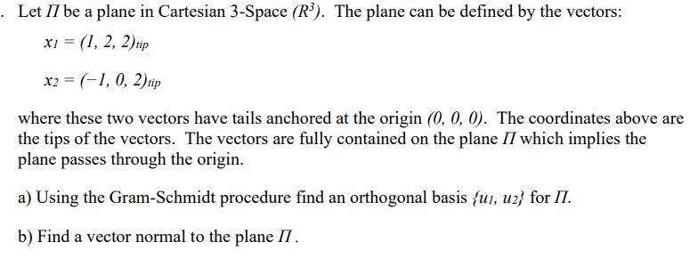 Solved Let Π ﻿be a plane in Cartesian 3-Space (R3). ﻿The | Chegg.com