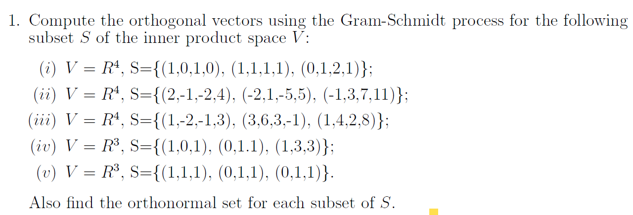 Solved Compute the orthogonal vectors using the Gram-Schmidt | Chegg.com