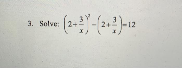 Solved 3. Solve ( 3-(2-)-2 | Chegg.com
