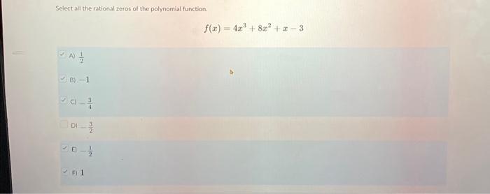 Solved Select all the rational zeros of the polynomial | Chegg.com
