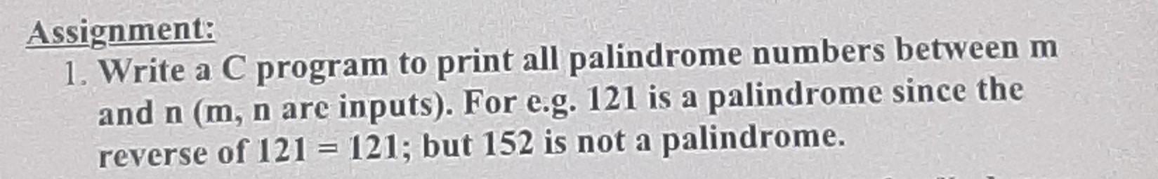 Solved Assignment: 1. Write a C program to print all | Chegg.com