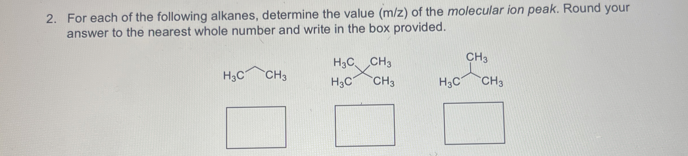 Solved For each of the following alkanes, determine the | Chegg.com