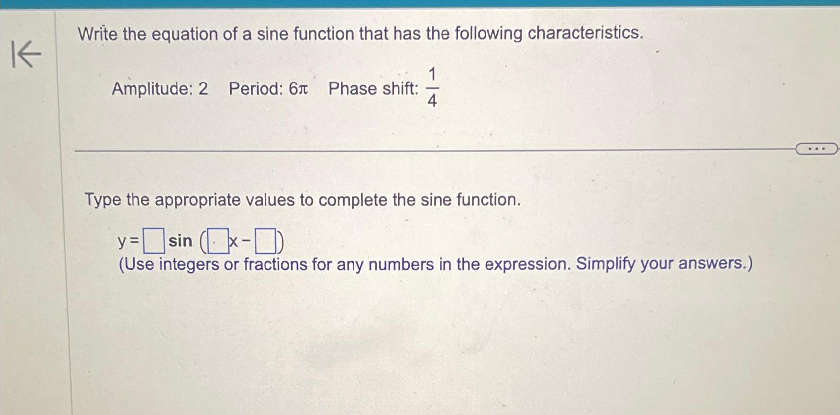Solved Write the equation of a sine function that has the | Chegg.com