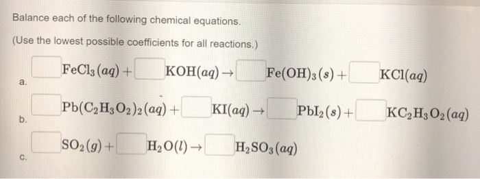 Solved Balance each of the following chemical equations. | Chegg.com