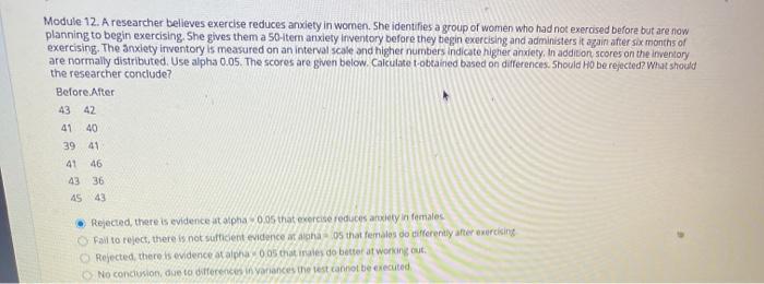 Solved Module 12. A researcher believes exercise reduces | Chegg.com