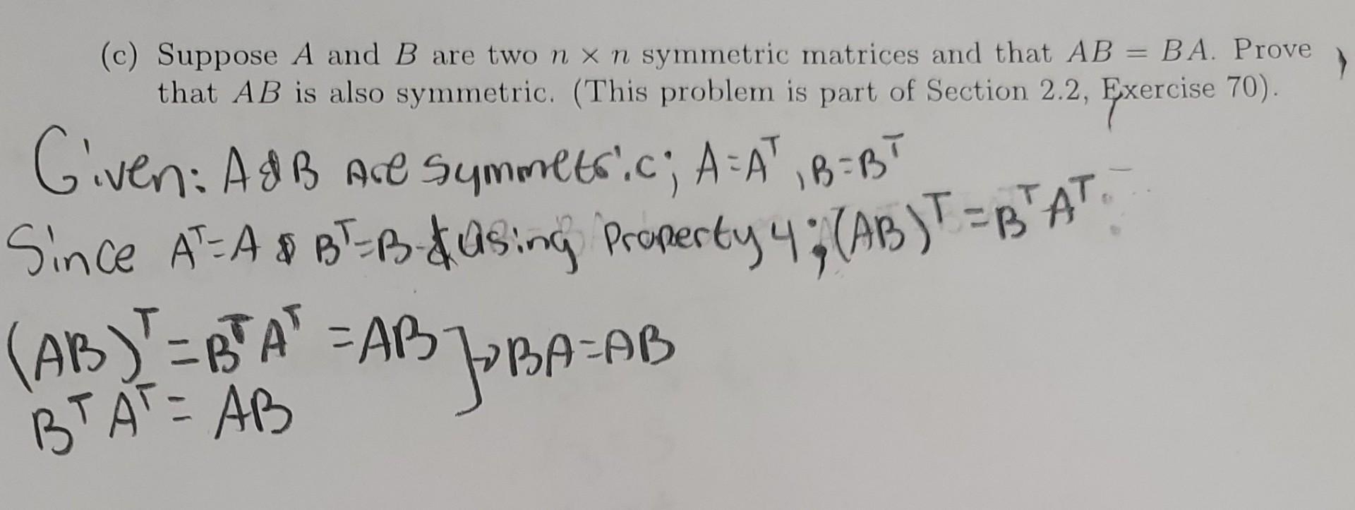Solved (c) Suppose A and B are two n×n symmetric matrices | Chegg.com