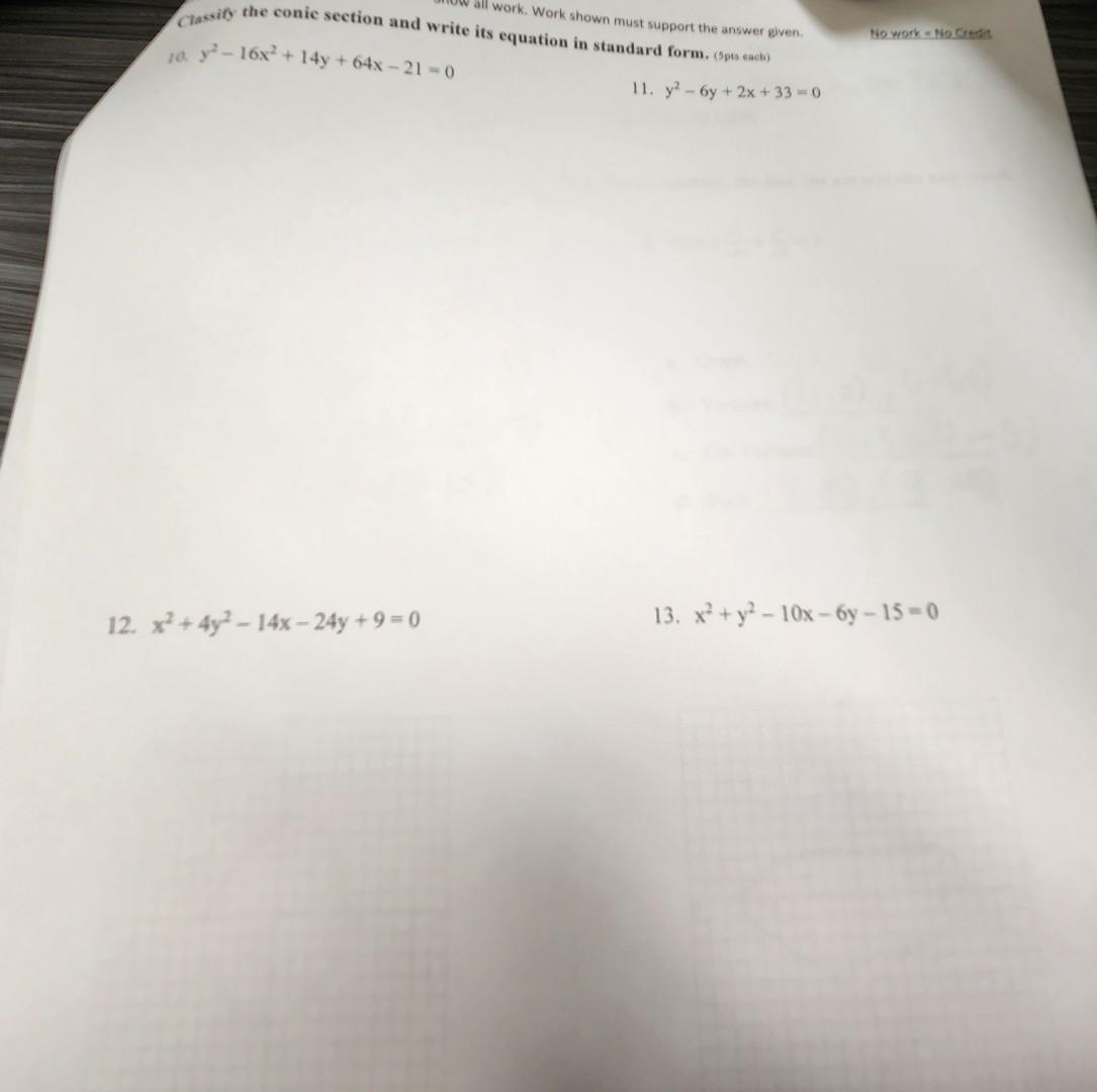 Classity the conic section and write its equ. Work | Chegg.com