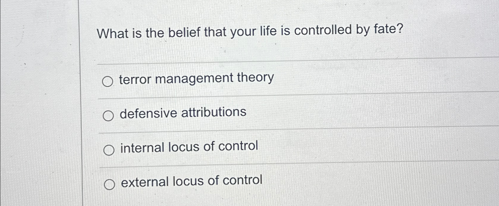 Solved What is the belief that your life is controlled by | Chegg.com