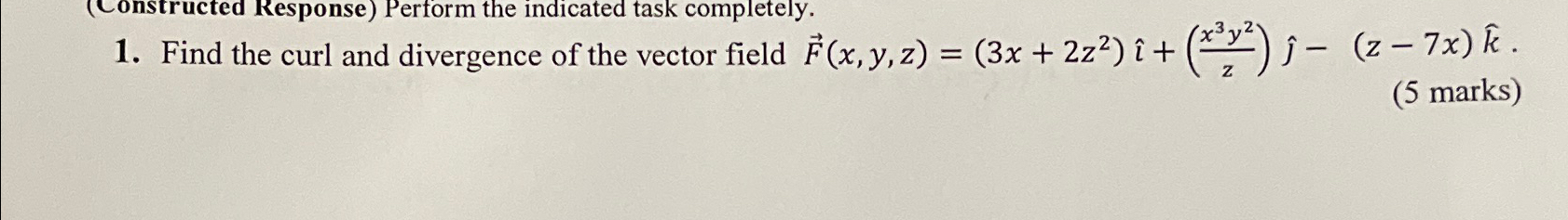 Find the curl and divergence of the vector field | Chegg.com