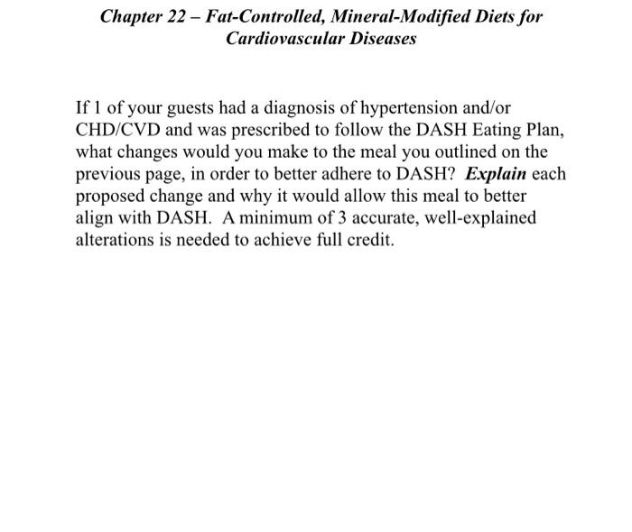Solved Chapter 22 - Fat-Controlled, Mineral-Modified Diets | Chegg.com