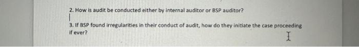 Solved 2. How is audit be conducted either by internal | Chegg.com