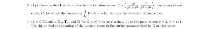 Solved 3. (1 pt) Assume that F is the vortex field in two | Chegg.com