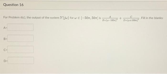 Solved Problem 6 (Filtering modulated signals). Consider the | Chegg.com