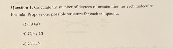 Solved Question 1: Calculate the number of degrees of | Chegg.com