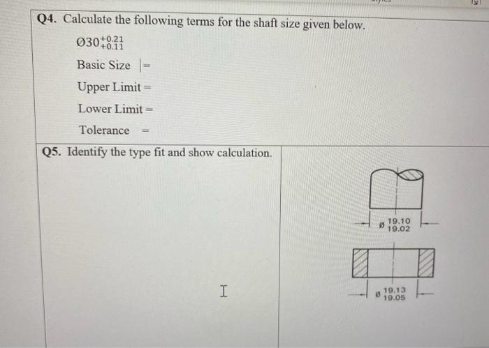 Solved Q4. Calculate the following terms for the shaft size | Chegg.com