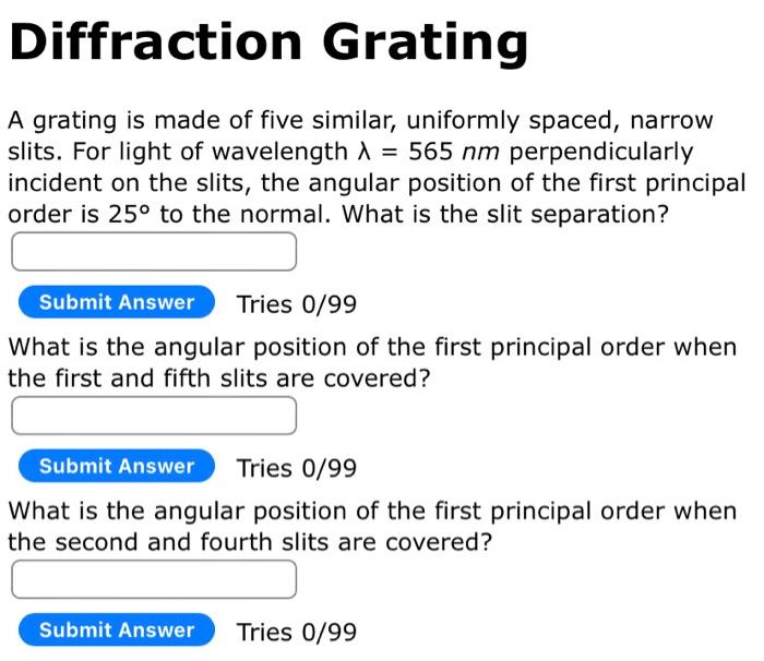 Solved Diffraction Grating A grating is made of five | Chegg.com