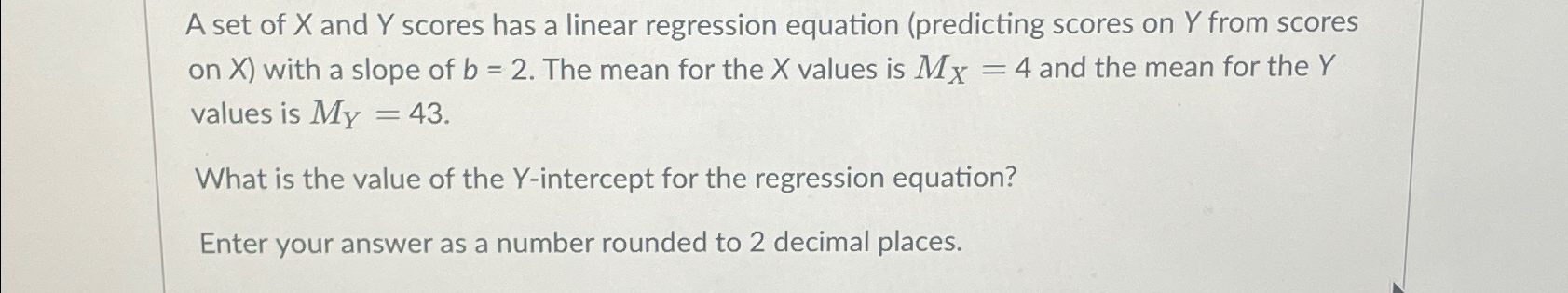 Solved A set of x ﻿and Y ﻿scores has a linear regression | Chegg.com