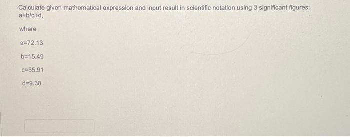 Solved Calculate given mathematical expression and input | Chegg.com