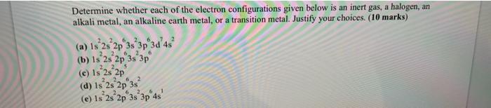 Solved Determine whether each of the electron configurations | Chegg.com