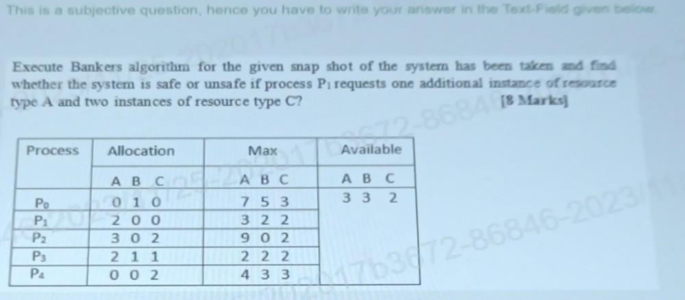 Solved Execute Bankers Algorithm For The Given Snap Shot Of 8370