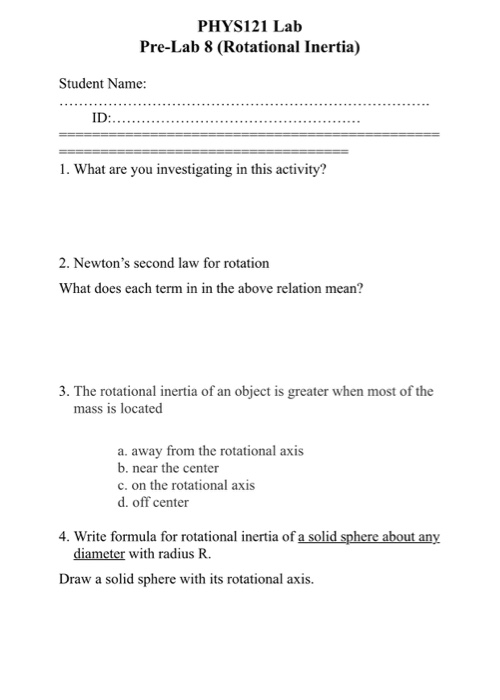 Solved PHYS121 Lab Pre-Lab 8 (Rotational Inertia) Student | Chegg.com