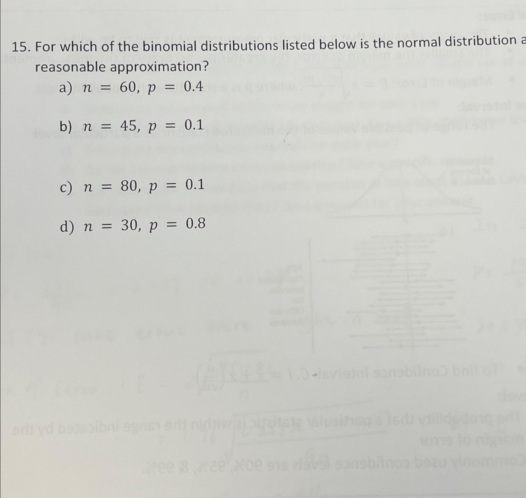 Solved For which of the binomial distributions listed below | Chegg.com