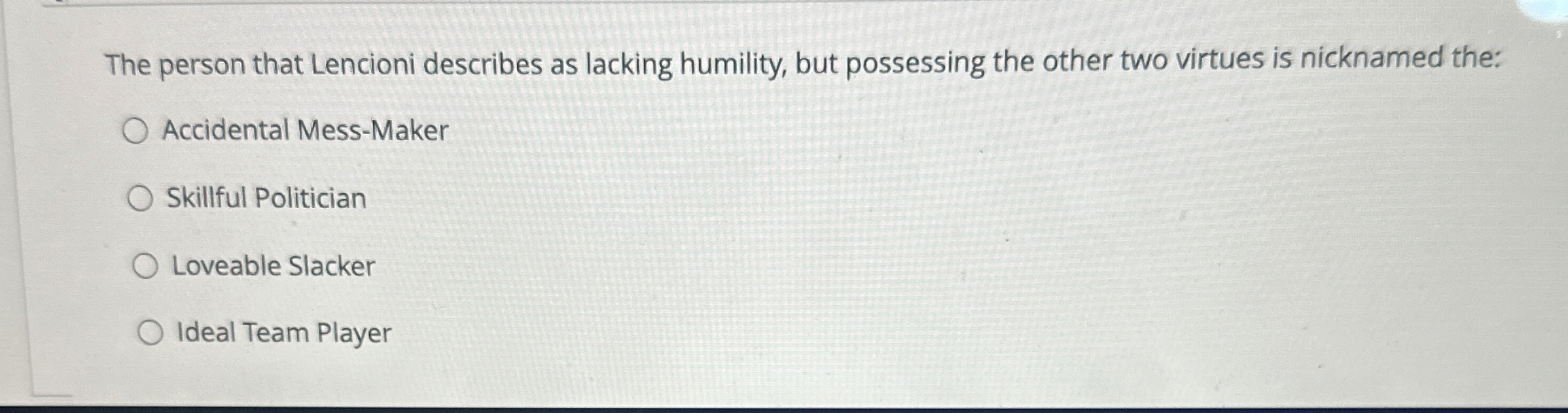 Solved The person that Lencioni describes as lacking | Chegg.com