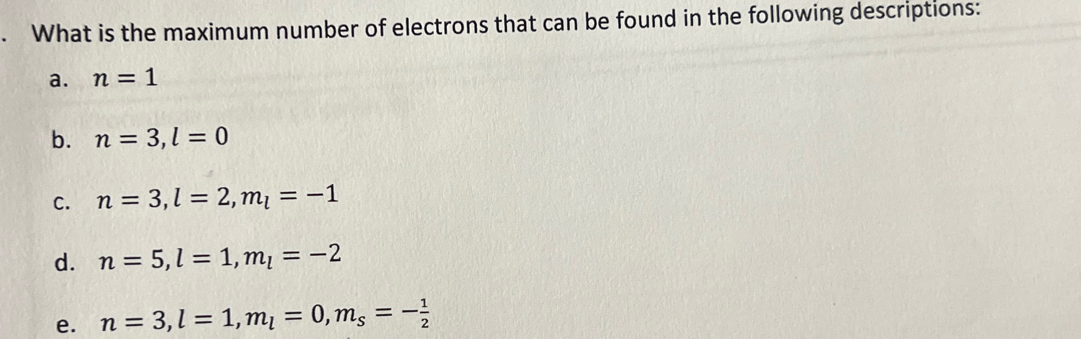 Solved What is the maximum number of electrons that can be | Chegg.com