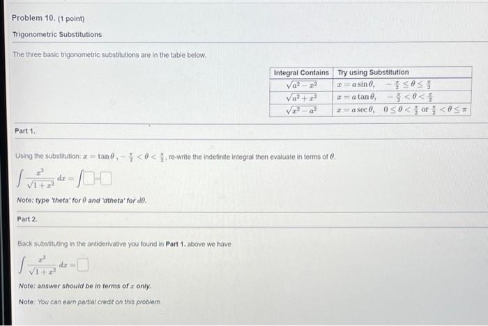 Solved Problem 10. (1 point) Trigonometric Substitutions The | Chegg.com
