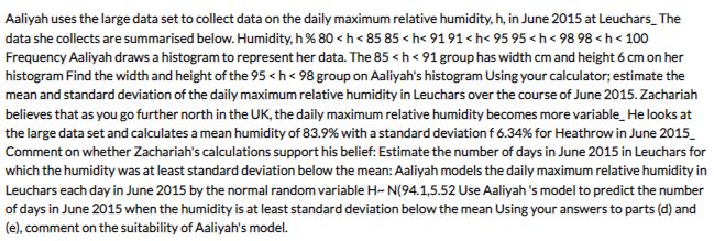 Aaliyah uses the large data set to collect data on | Chegg.com