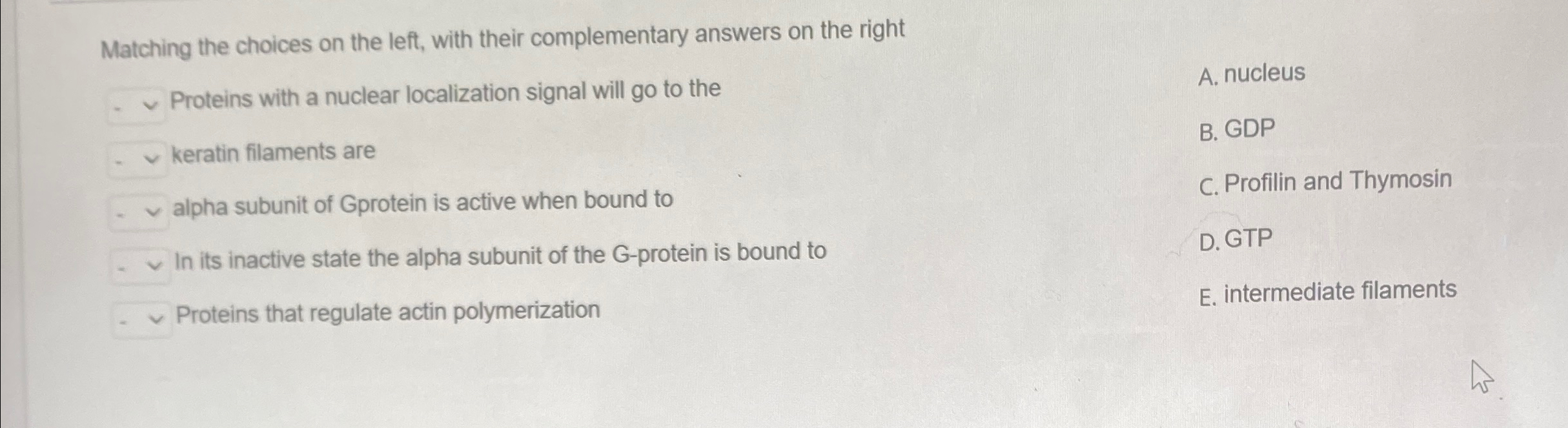 Solved Matching the choices on the left, with their | Chegg.com