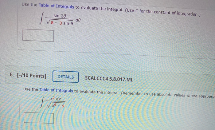 Solved Use the Table of Integrals to evaluate the integral. | Chegg.com