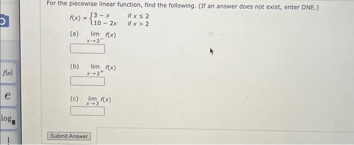 Solved For the piecewise linear function, find the | Chegg.com