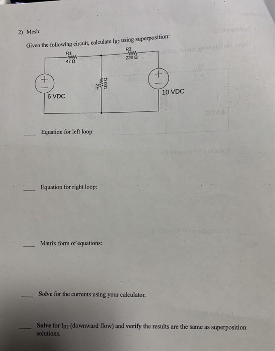 Solved 2) Mesh: Given the following circuit, calculate Ir2 | Chegg.com