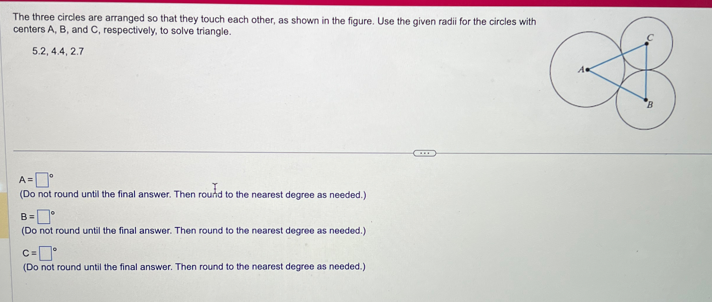 Solved The three circles are arranged so that they touch | Chegg.com