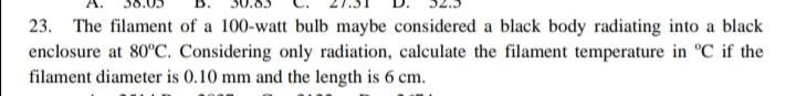 Solved 23. The filament of a 100-watt bulb maybe considered | Chegg.com