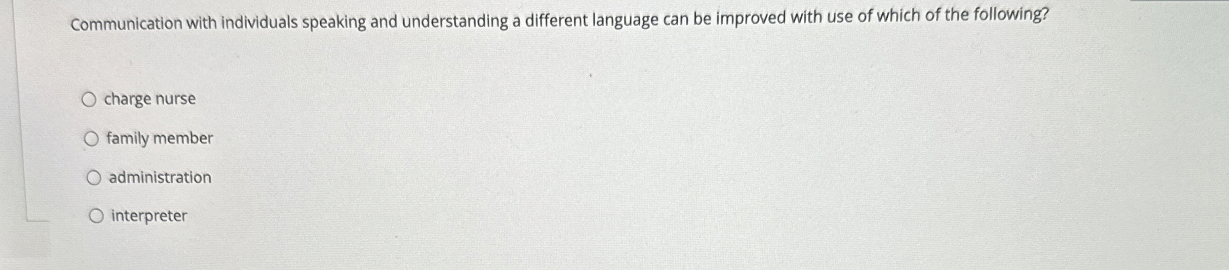 Solved Communication with individuals speaking and | Chegg.com