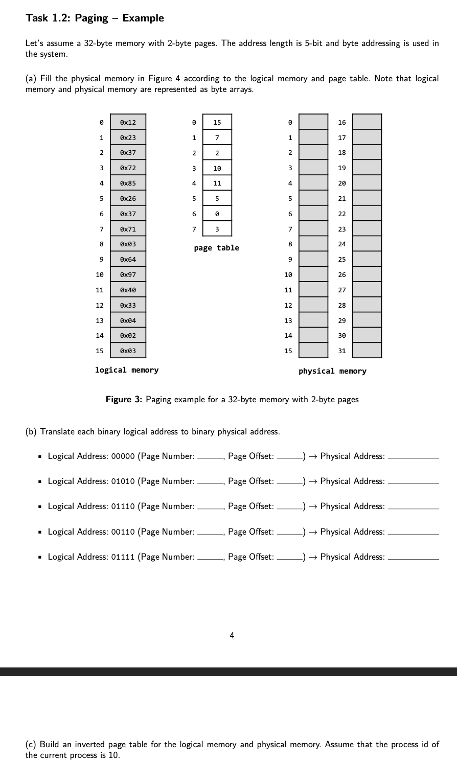 Solved Let's assume a 32-byte memory with 2-byte pages. The | Chegg.com
