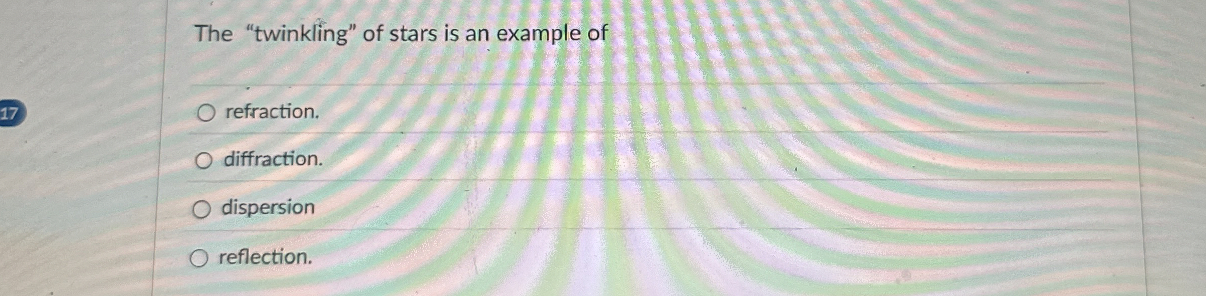 Solved The "twinkling" of stars is an example | Chegg.com