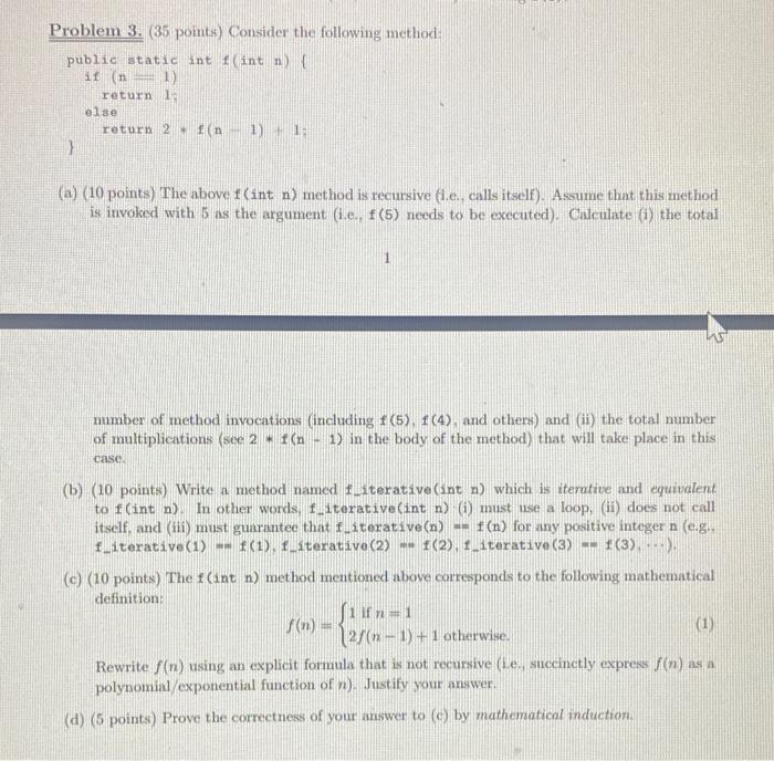 Solved Problem 3. (35 points) Consider the following method: | Chegg.com