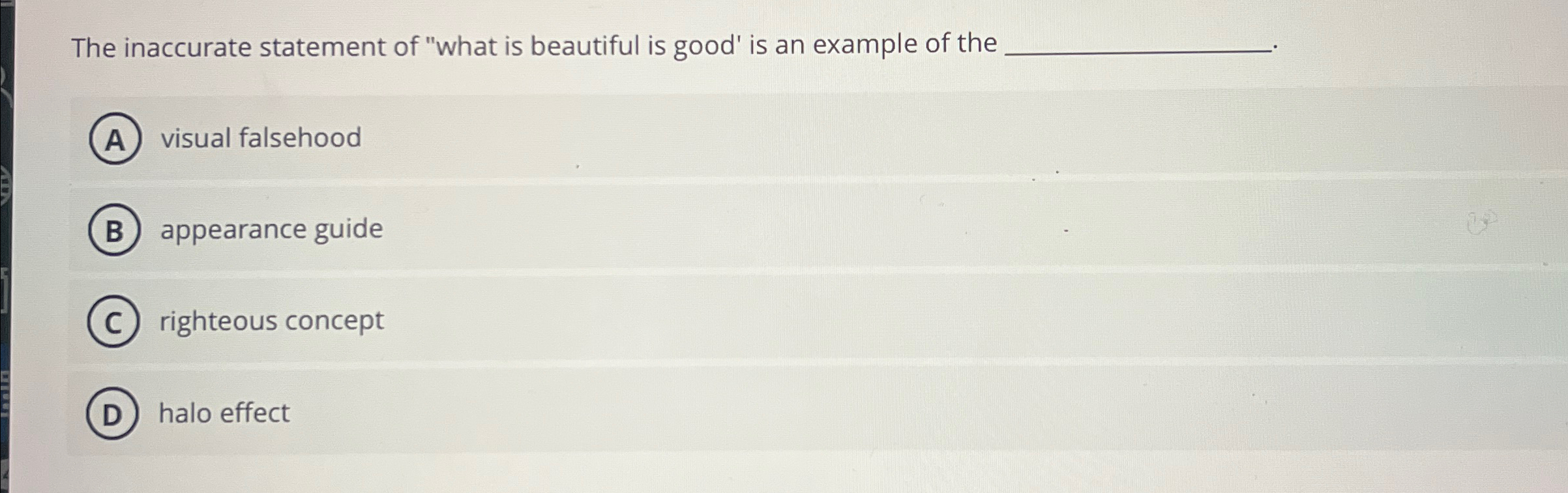 Solved The inaccurate statement of "what is beautiful is | Chegg.com