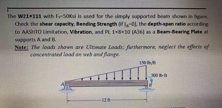 Solved The W21x111 with Fr=50Ksi is used for the simply | Chegg.com