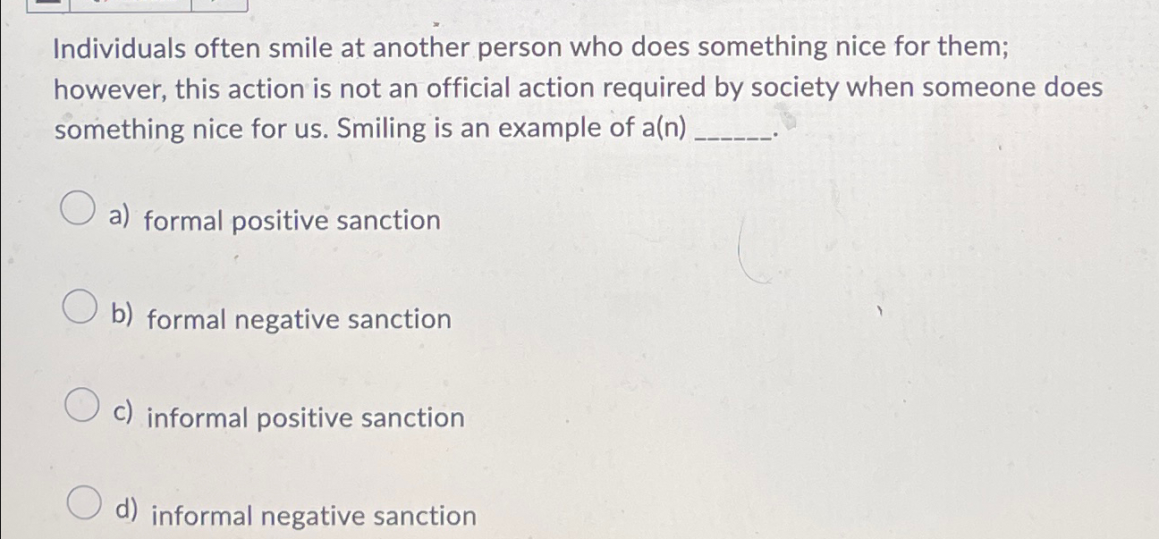 Solved Individuals often smile at another person who does | Chegg.com