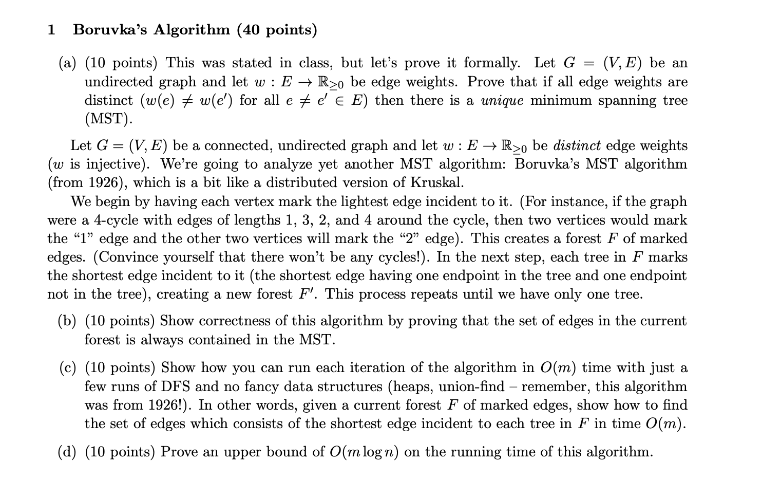 Solved by an EXPERT 1 ﻿Boruvka’s Algorithm (40 ﻿points) (a) (10 ﻿points) | Chegg.com