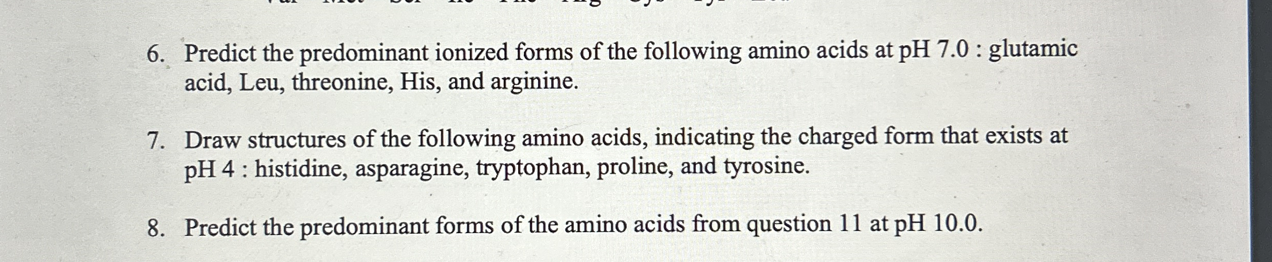 Solved Predict the predominant ionized forms of the | Chegg.com