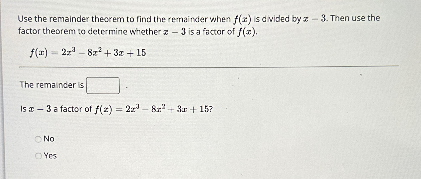 Solved Use the remainder theorem to find the remainder when | Chegg.com