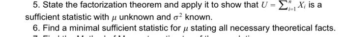 Solved State the factorization theorem and apply it to show | Chegg.com