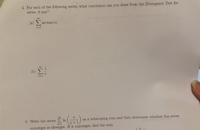 Solved 4. For each of the following series, what conclusion | Chegg.com
