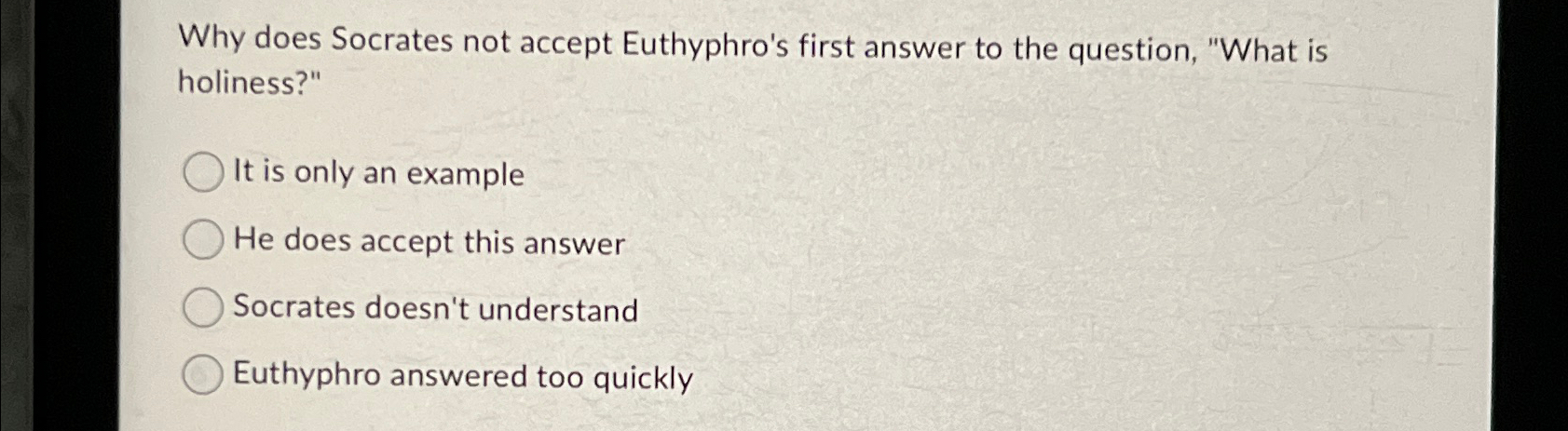 Solved Why does Socrates not accept Euthyphro's first answer | Chegg.com